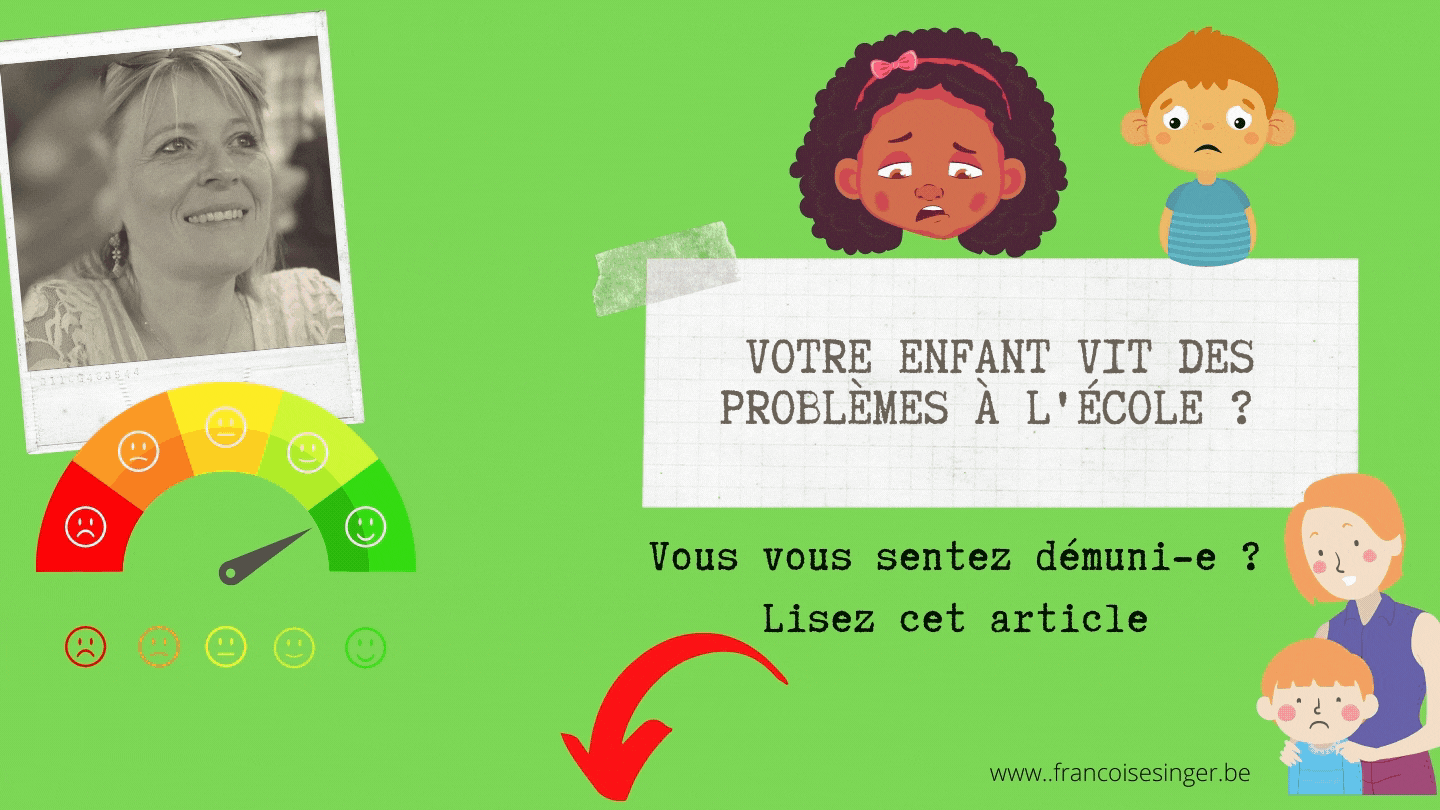 Cabinet Françoise Singer | Votre enfant vit des problèmes à l'école